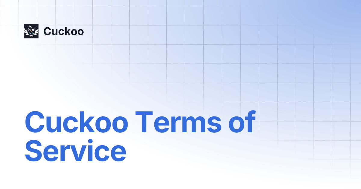 Cuckoo Terms of Service | Cuckoo